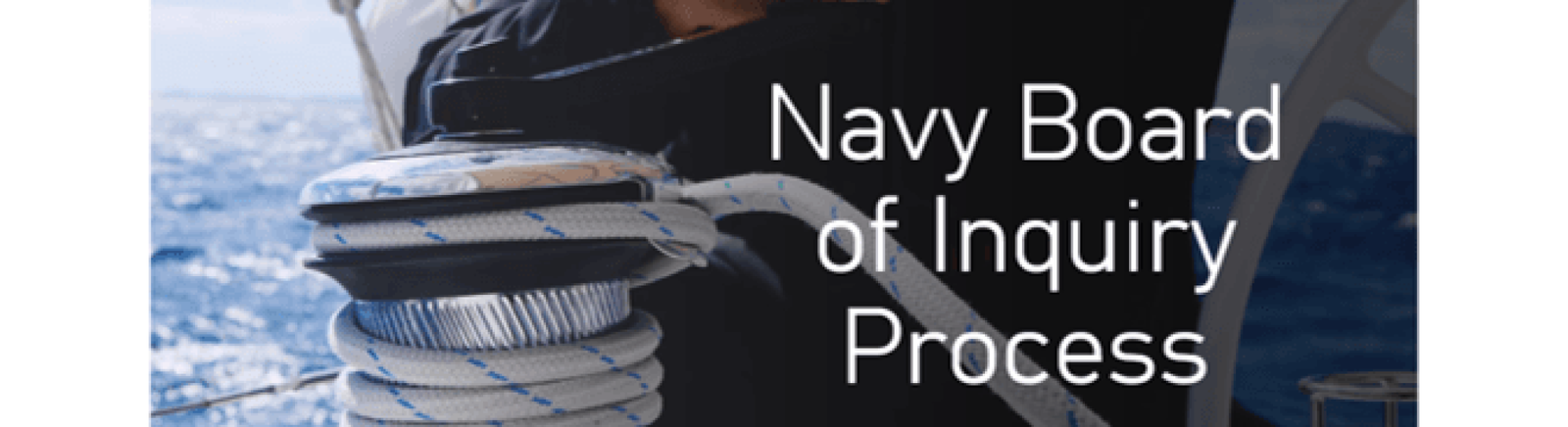 What is the Board of Inquiry Process in the Navy? - The Law Office of ...